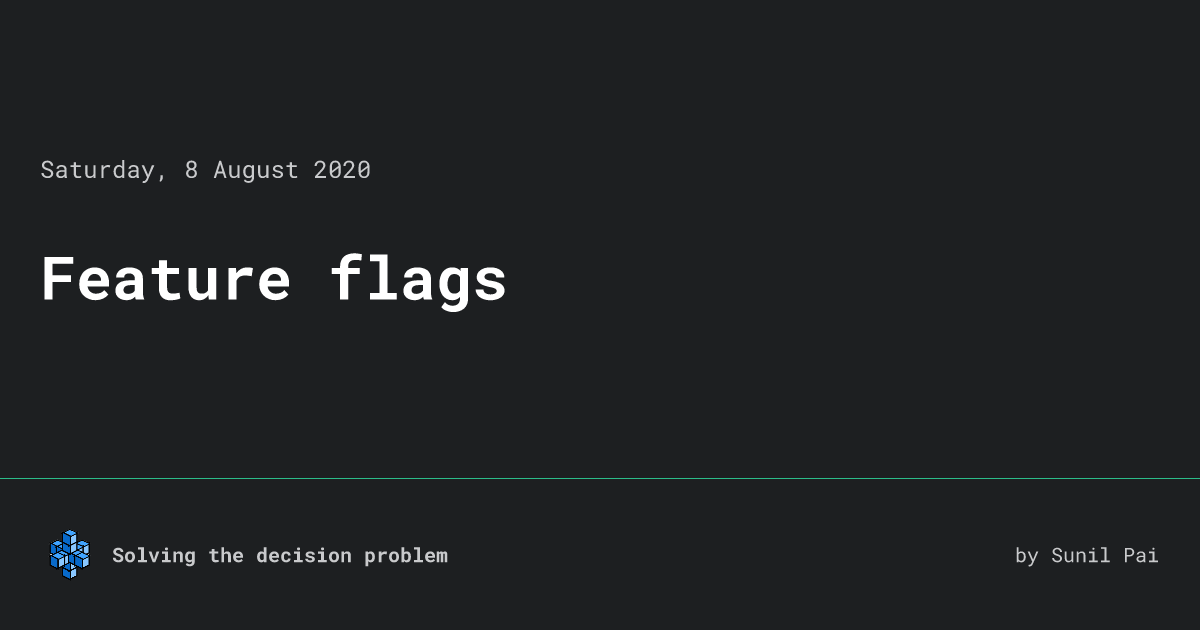 Feature flags • Solving the decision problem