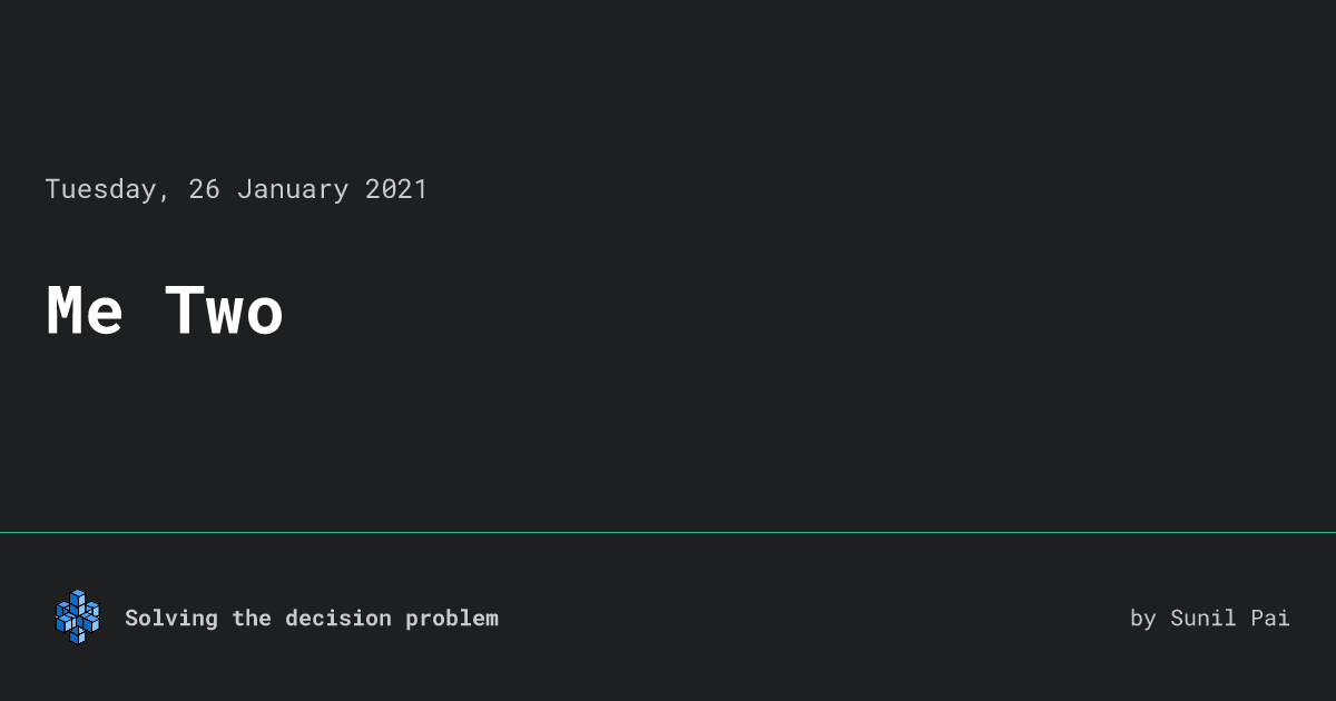 Me Two • Solving the decision problem